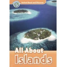 Oxford Read and Discover - L5 - All About Islands - Resources for ...