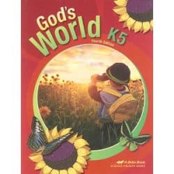 Investigating God's World 5 4th Edition Abeka Science Health Series